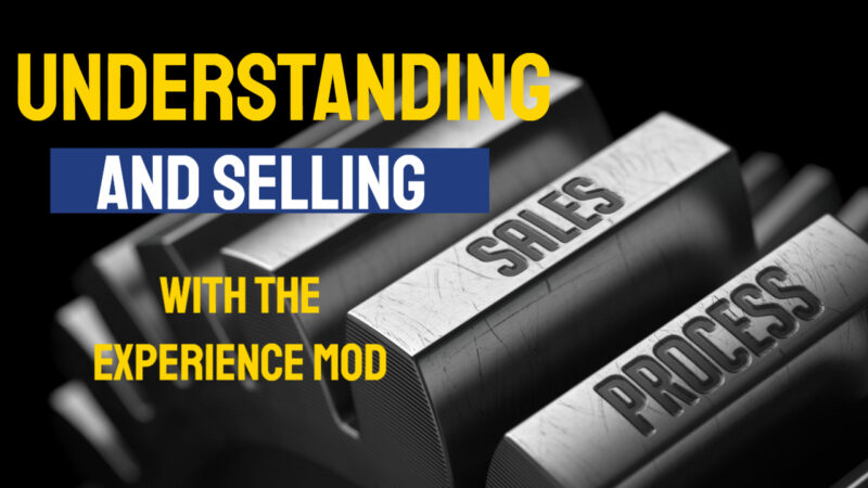 Understanding and Selling with the Experience Mod